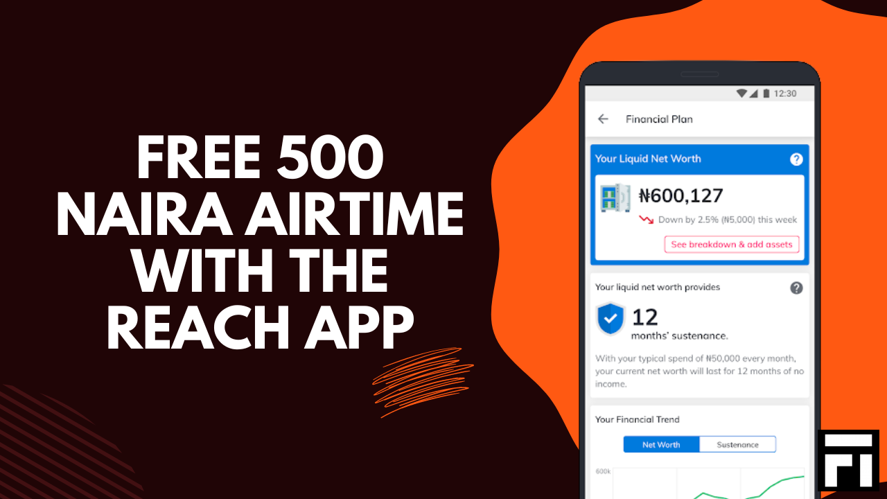 How To Get Free 500 Naira Airtime With the Reach App - Faqontech